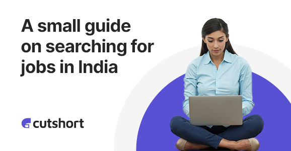 How to search for jobs in India in 2023 | Cutshort Blog